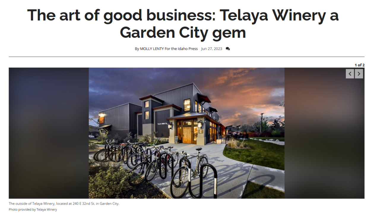 The art of good business: Telaya Winery a Garden City gem - Telaya Wine Co.