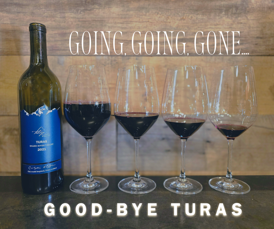 Goodbye 2021 Turas - Telaya Wine Co.